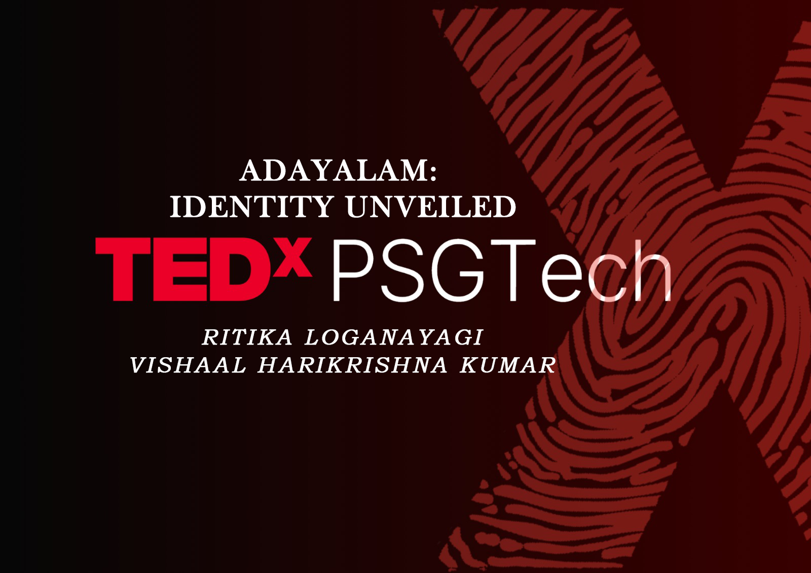 Adayalam: Identity unveiled - TEDxPSGTech